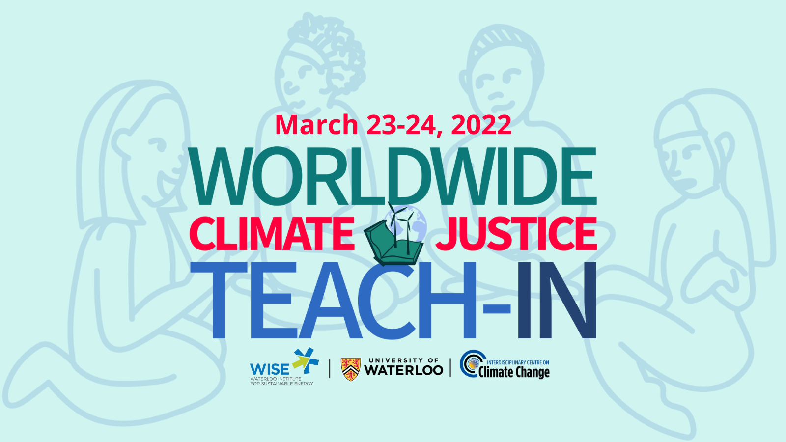 Worldwide Climate Justice Teach-In | Waterloo Climate Institute ...
