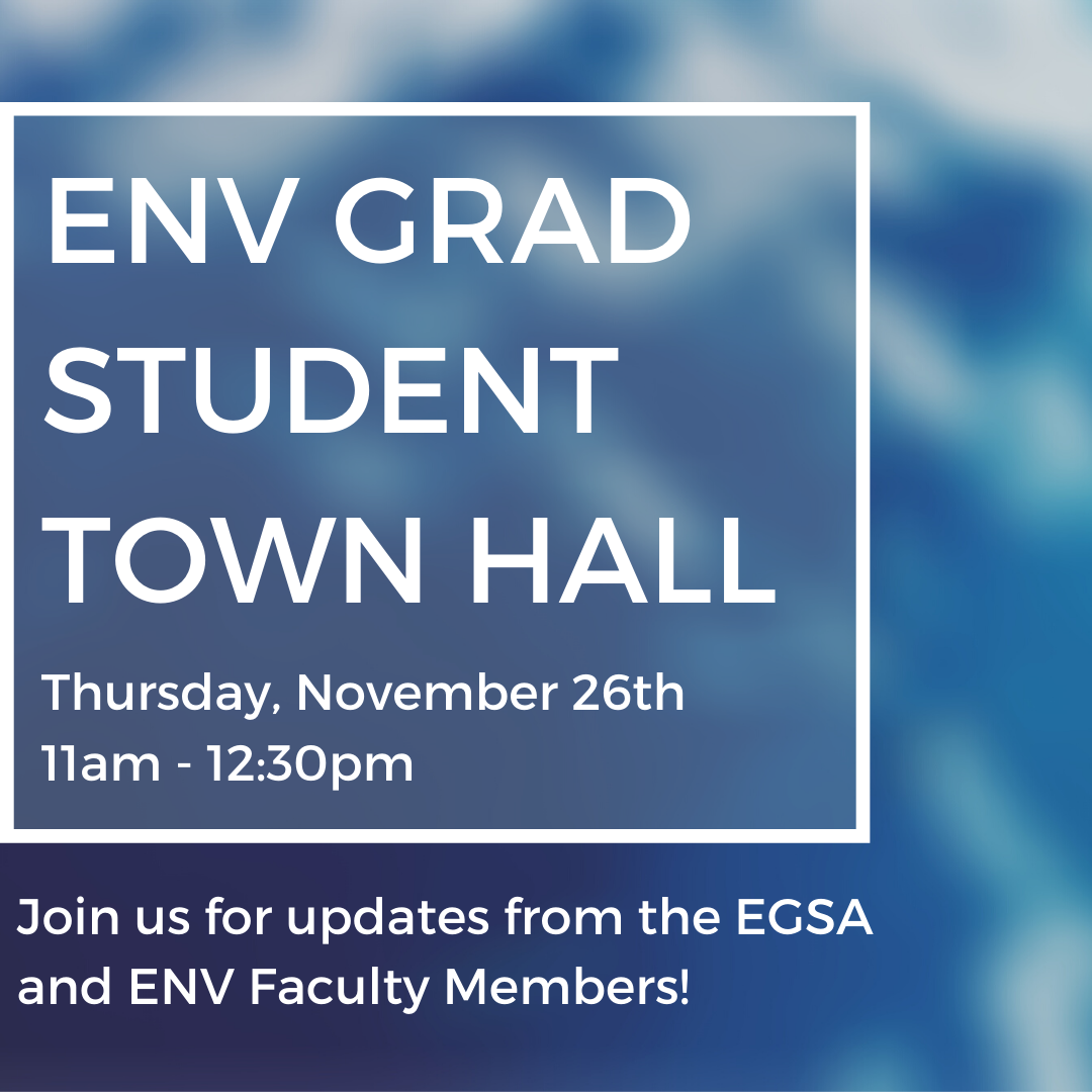 Fall Town Hall | Environment Graduate Students Association | University ...