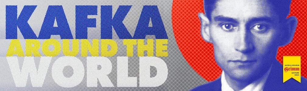 Grimm Lecture 2025: Kafka Around the World | Waterloo Events ...