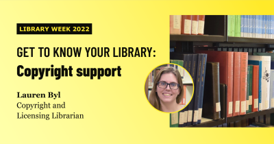 Library Week: copyright support | Libraries | University of Waterloo