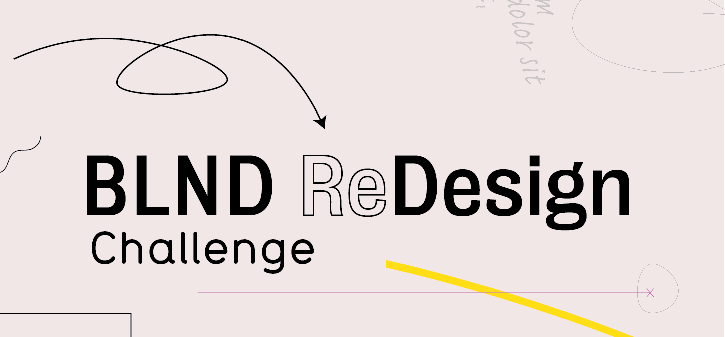 BLND ReDesign Challenge - Submission Form | Stratford School of ...